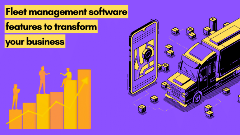 Top 10 Features for a Fleet Management Software