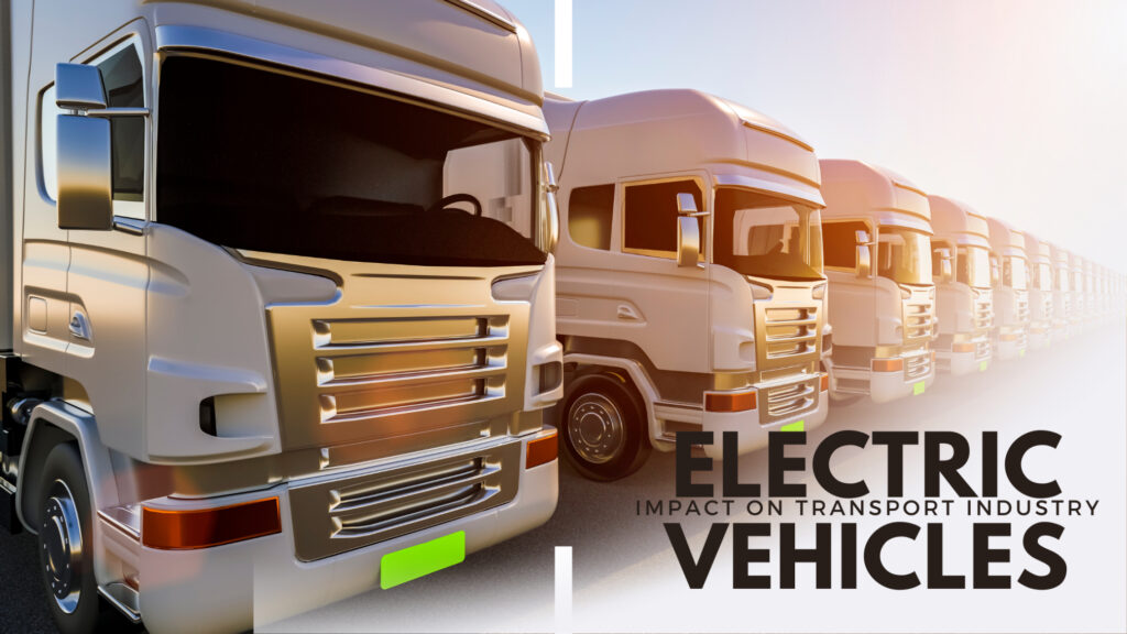 Why Electric Vehicle is the future of Transport and Logistics